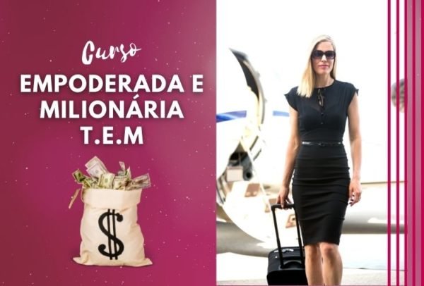 Empoderada e Milionária T.E.M - Método Luana - Localiza Cursos